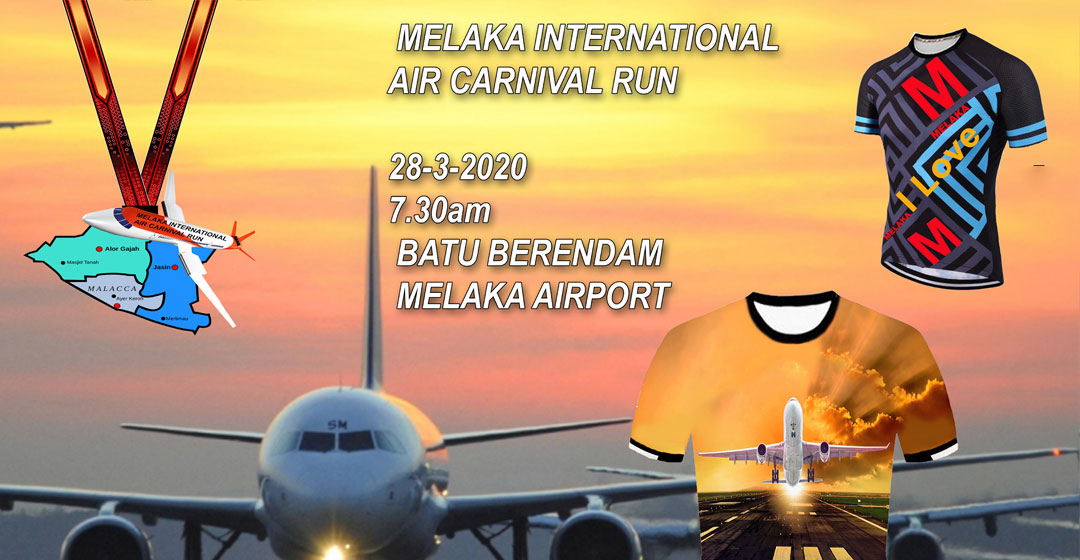 Melaka International Air Carnival Run 2020 | Connect by JustRunLah!