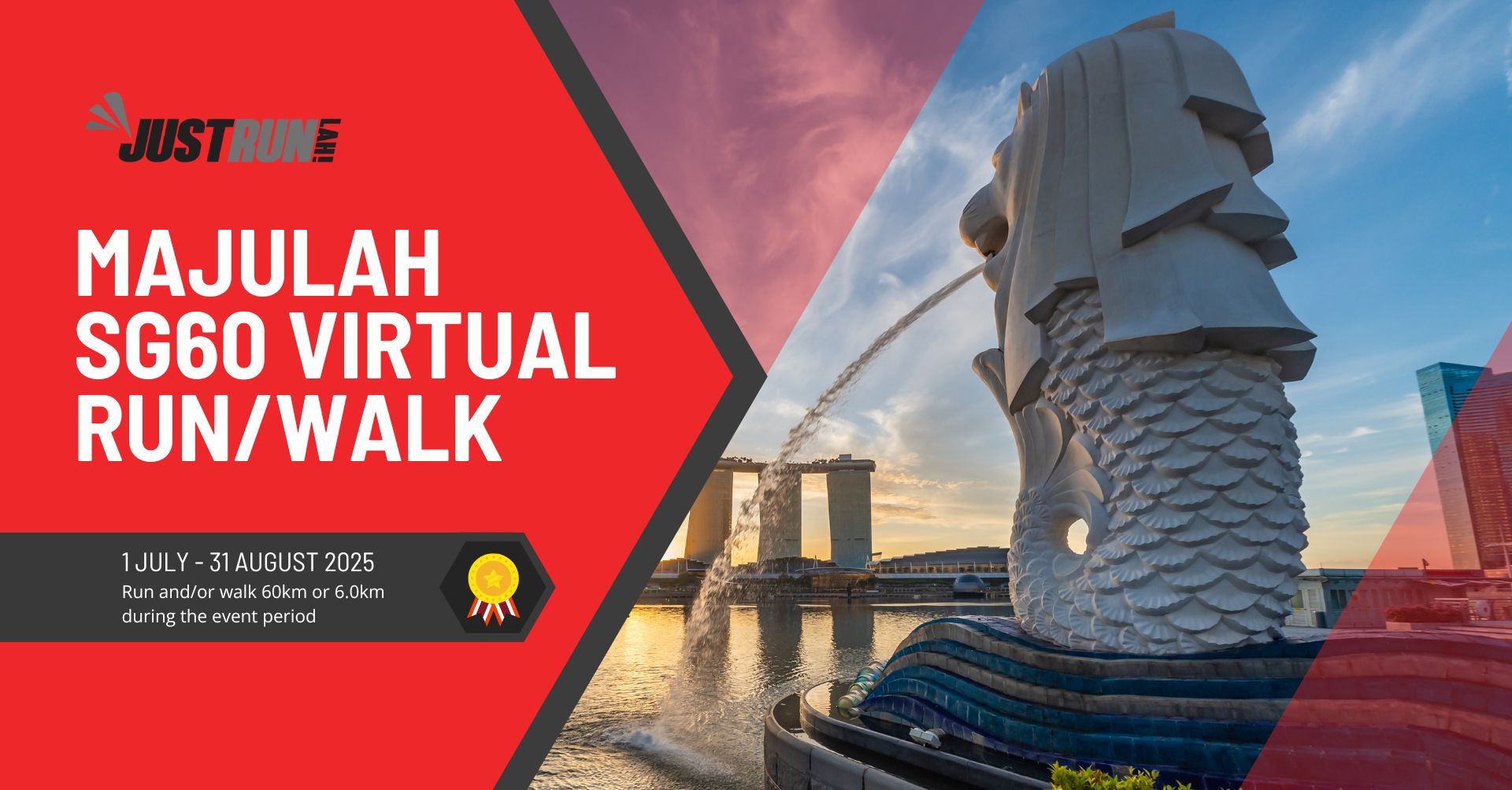 Majulah SG60 Virtual Run/Walk 2025 | Connect by JustRunLah!